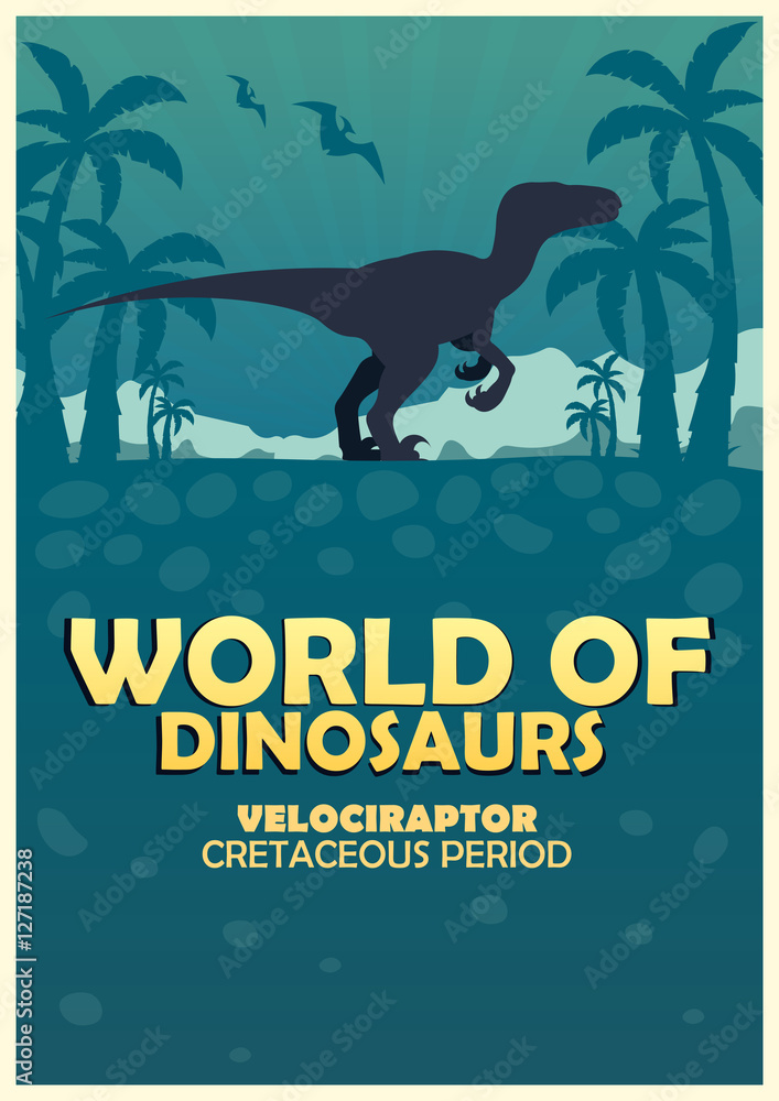 Vetor de Poster World of dinosaurs. Prehistoric world. Velociraptor ...