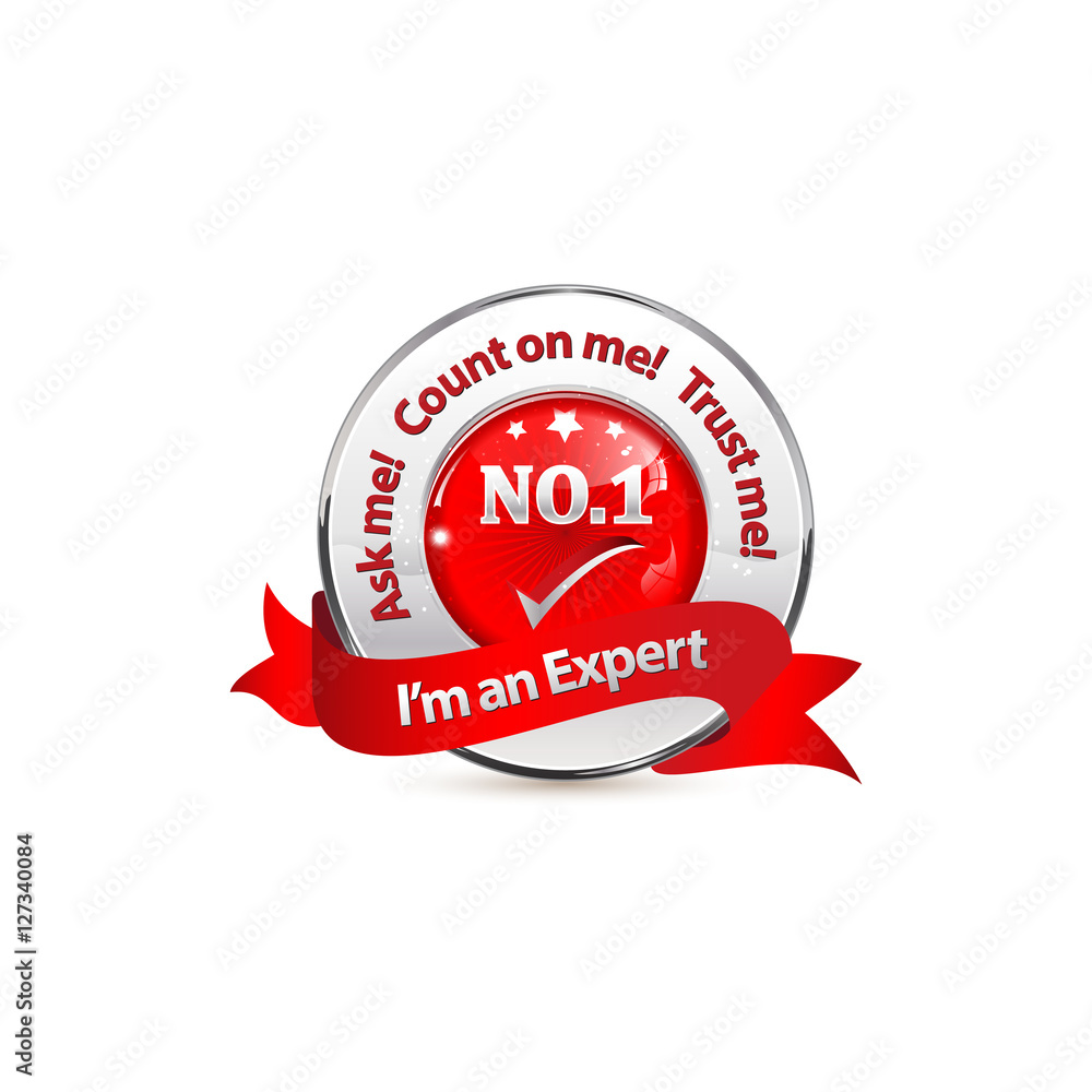 I'm an expert. Ask me, Trust me, Count on me - business ribbon / label ...