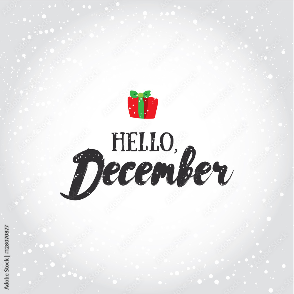 Hello, December. Holiday greeting card with calligraphy elements ...