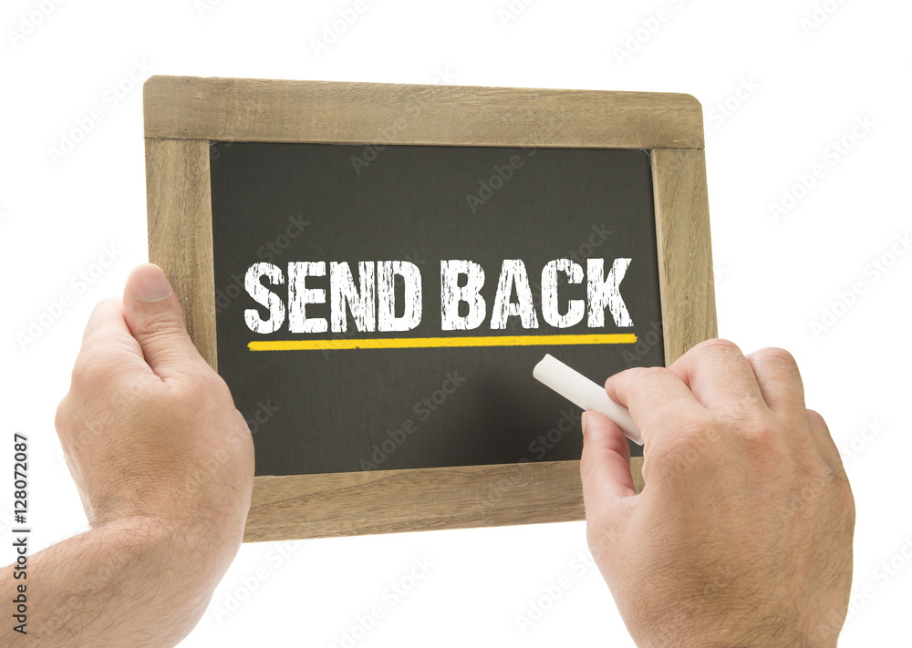 Send Back / Hand writing on chalkboard Stock Photo | Adobe Stock