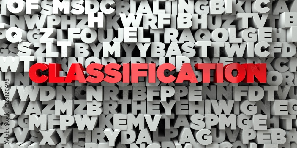 CLASSIFICATION - Red text on typography background - 3D rendered ...