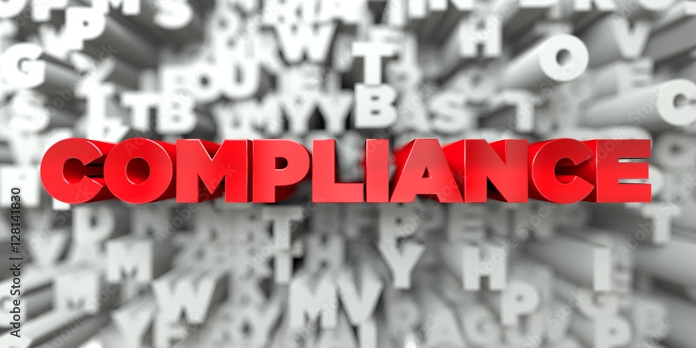 COMPLIANCE - Red text on typography background - 3D rendered royalty ...