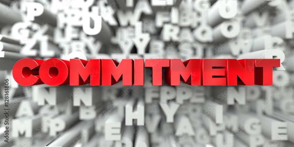 COMMITMENT - Red text on typography background - 3D rendered royalty ...