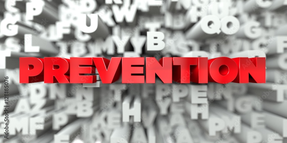 PREVENTION - Red text on typography background - 3D rendered royalty ...