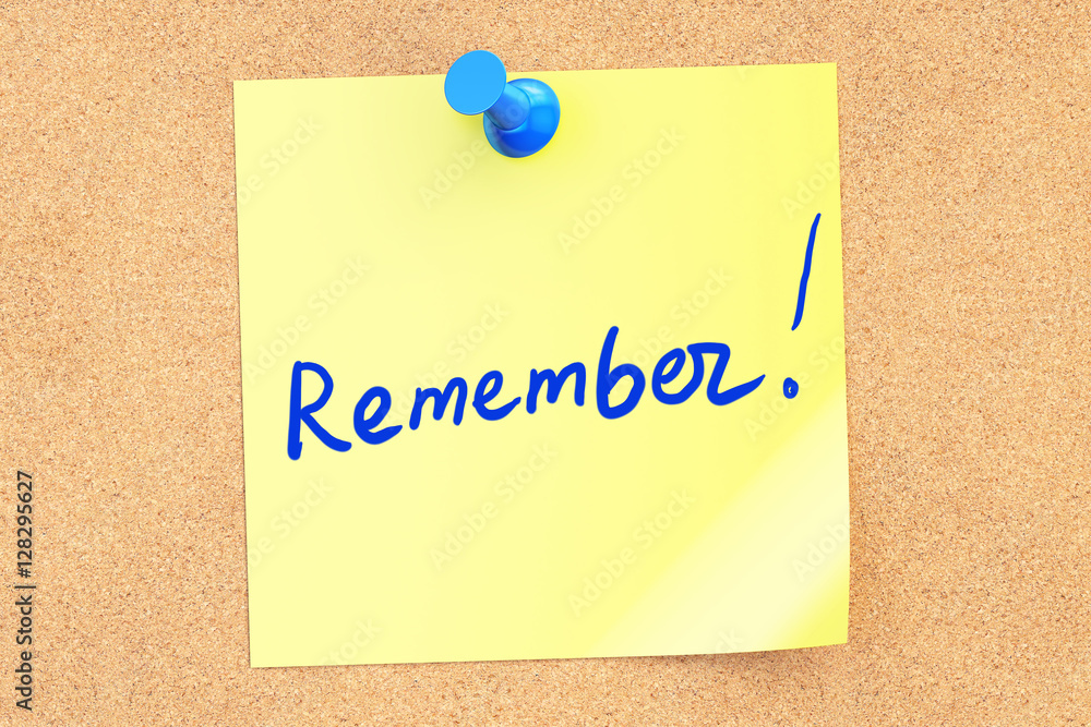 Remember text on a sticky note pinned to a corkboard. 3D renderi Stock ...