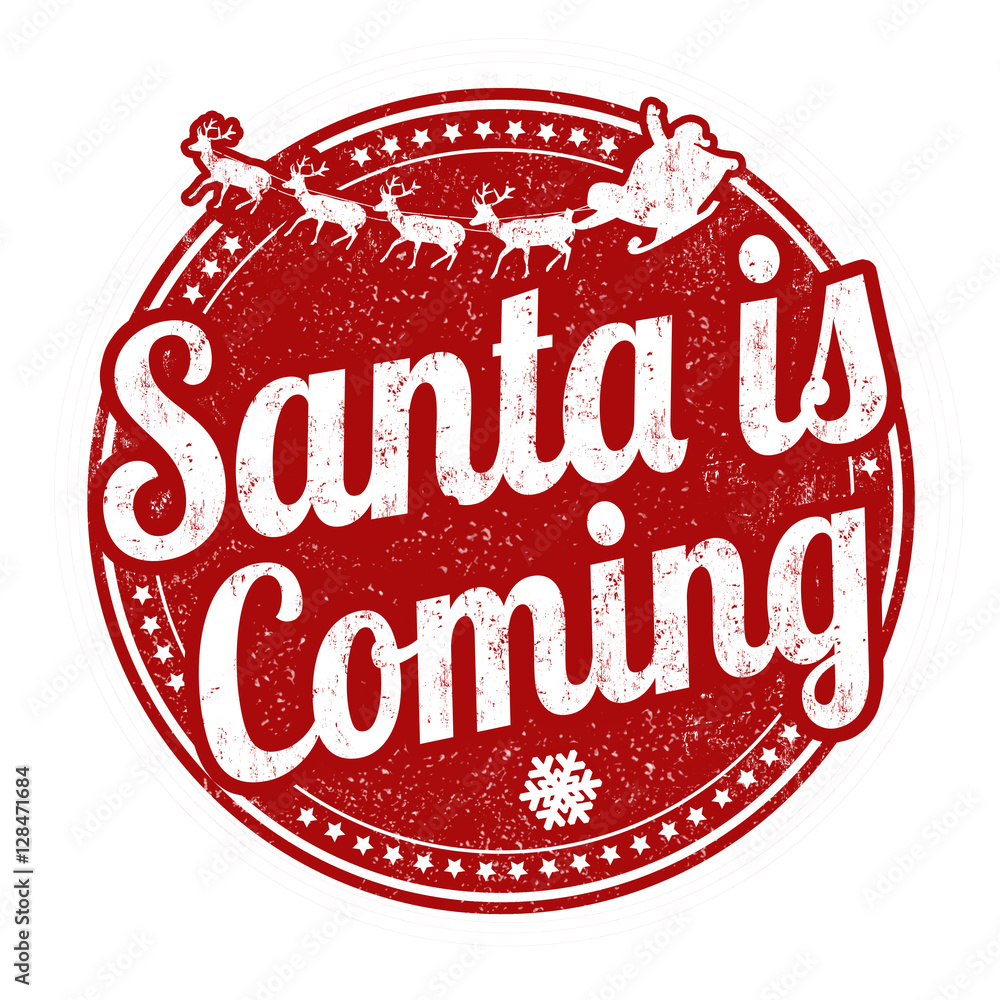 Santa is coming sign or stamp Stock Vector | Adobe Stock
