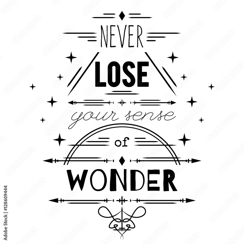 Typography poster with hand drawn elements. Inspirational quote. Never ...