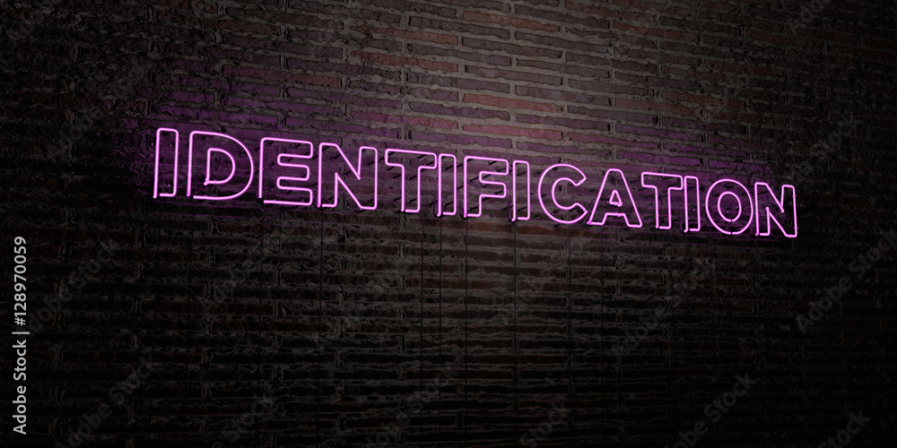 IDENTIFICATION -Realistic Neon Sign on Brick Wall background - 3D ...