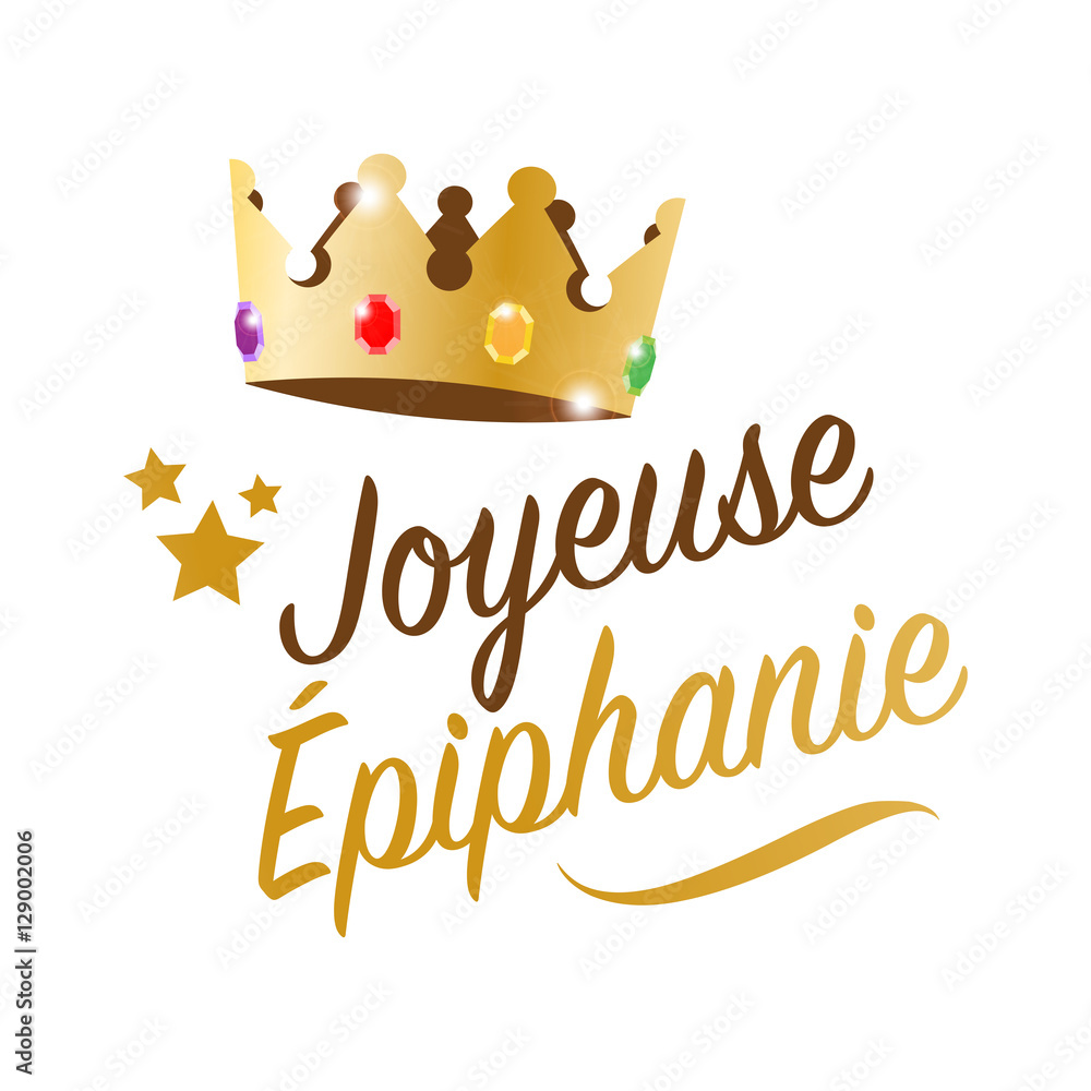 Joyeuse épiphanie Stock Vector | Adobe Stock Joyeuse épiphanie Stock Vector | Adobe Stock