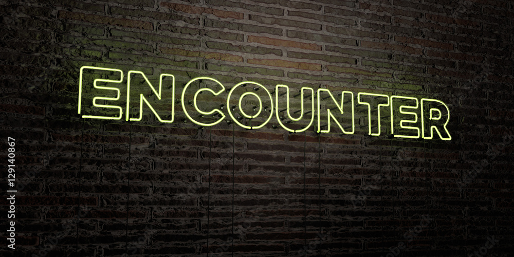 ENCOUNTER -Realistic Neon Sign on Brick Wall background - 3D rendered ...