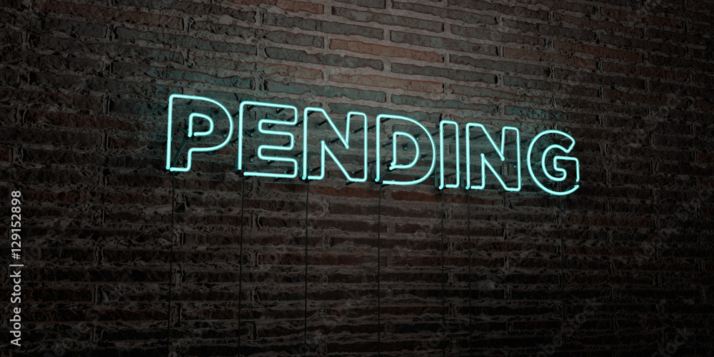 PENDING -Realistic Neon Sign on Brick Wall background - 3D rendered ...