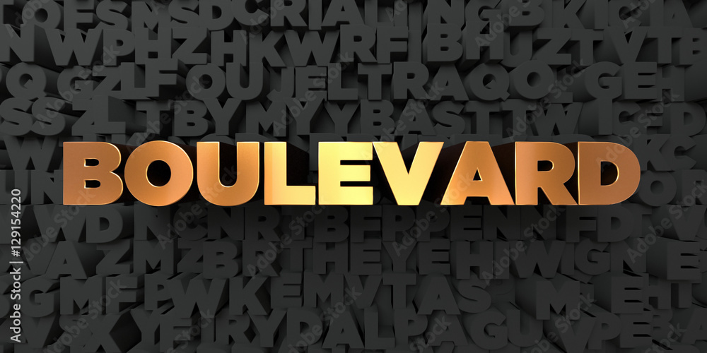 Boulevard - Gold text on black background - 3D rendered royalty free ...