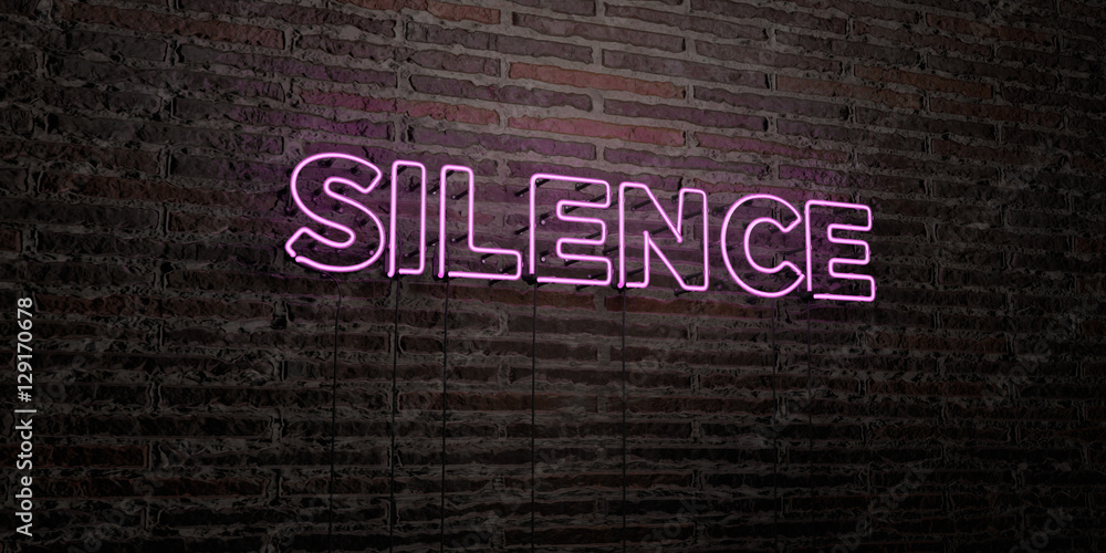 SILENCE -Realistic Neon Sign on Brick Wall background - 3D rendered ...