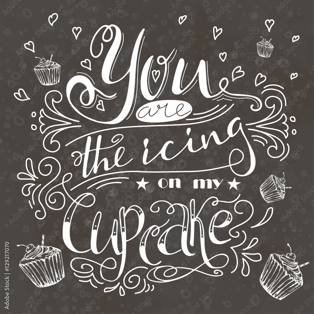 Vector quote about sweets. Art illustration, bakery collection. Hand ...