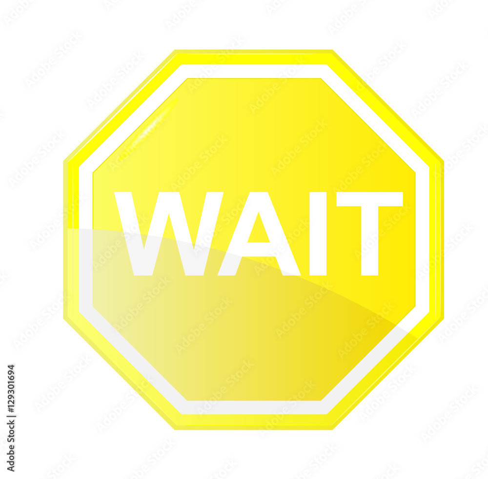 Vector access signs, wait sign Stock Vector | Adobe Stock