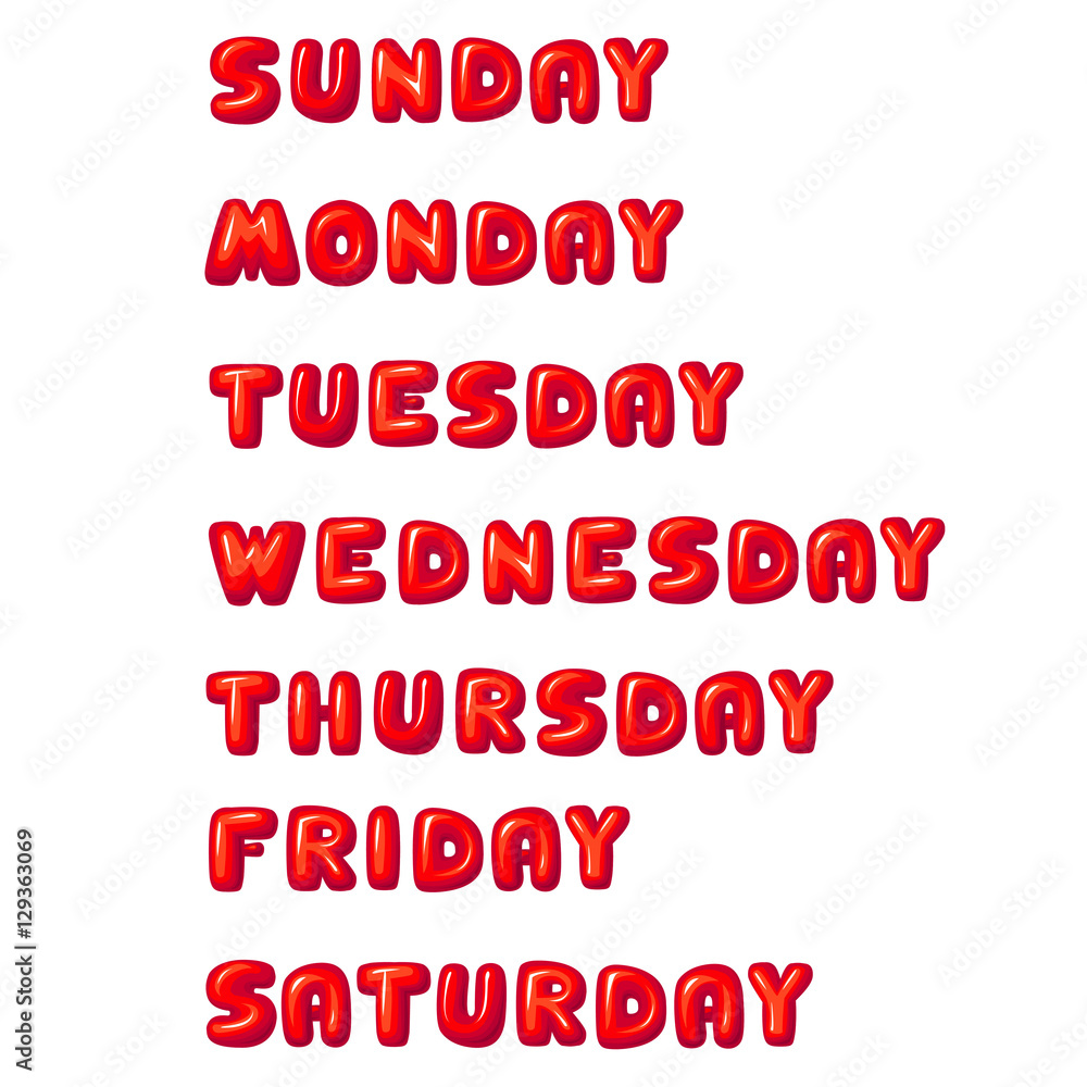 Days of the week: Sunday, Monday, Tuesday, Wednesday, Thursday, Friday ...