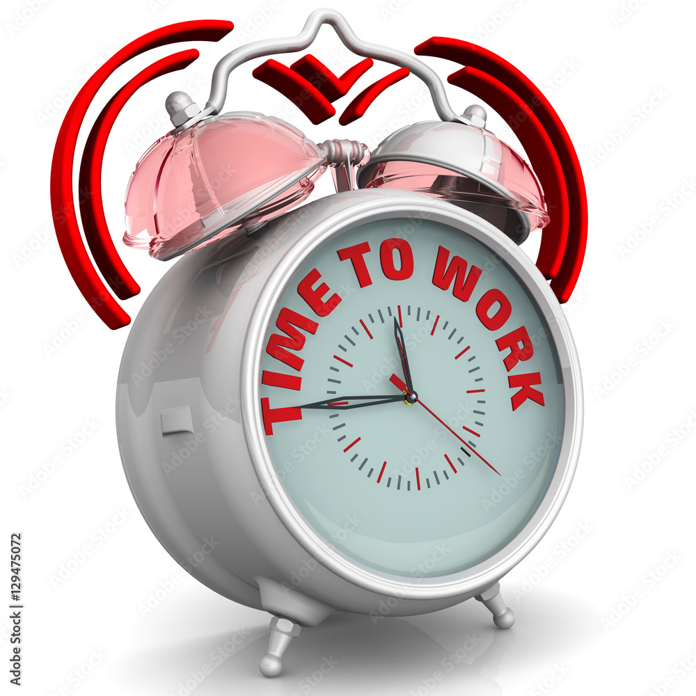 Time to work. The alarm clock with an inscription Stock Illustration ...