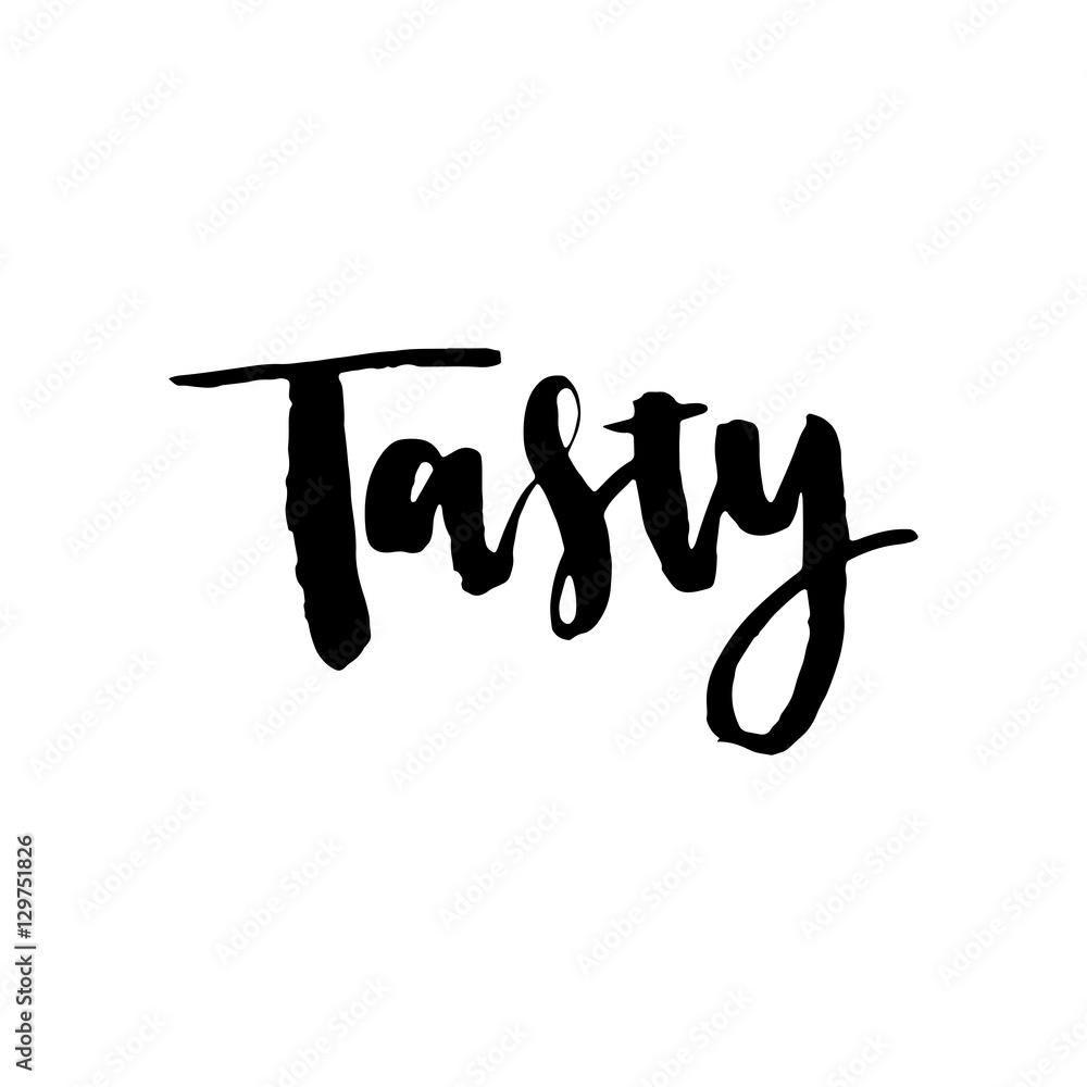 Tasty, isolated calligraphy lettering on white, word design template ...