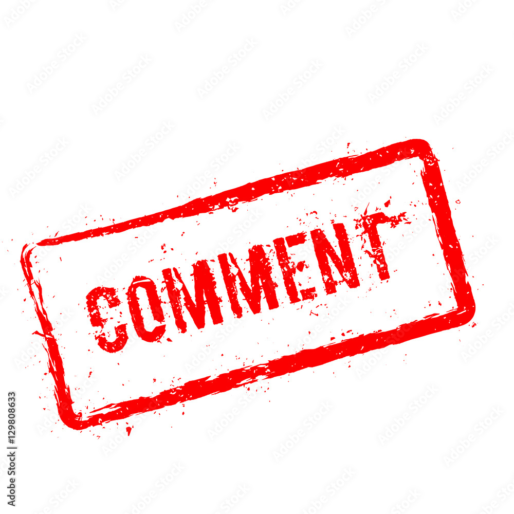 Comment red rubber stamp isolated on white background. Grunge ...