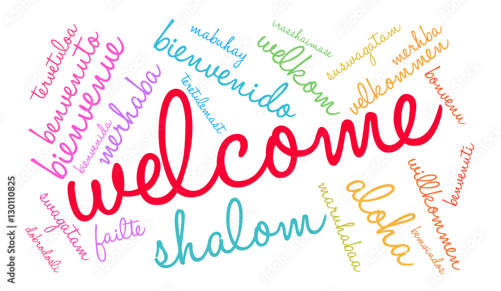 International Welcome Word Cloud. Each word used in this word cloud is ...