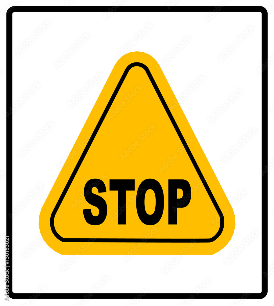 Danger Warning Sign Stop In Yellow Triangle Vector Illustration