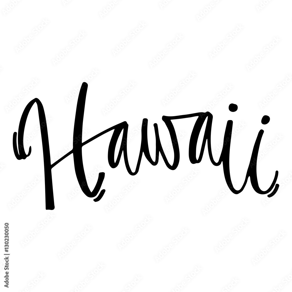 Hawaii hand lettering design for posters, t-shirts, cards, invitations ...