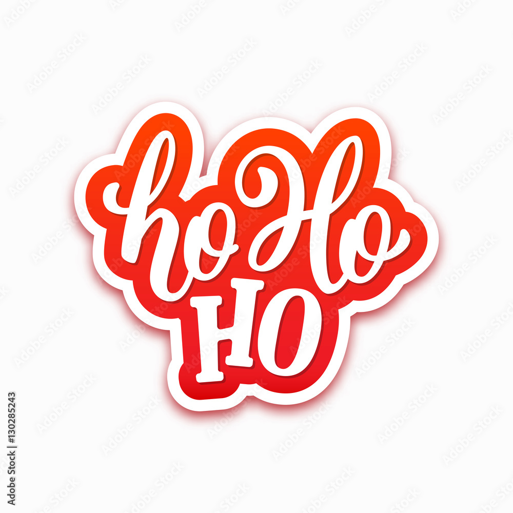 Ho-ho-ho text on paper label with hand lettering over white background ...