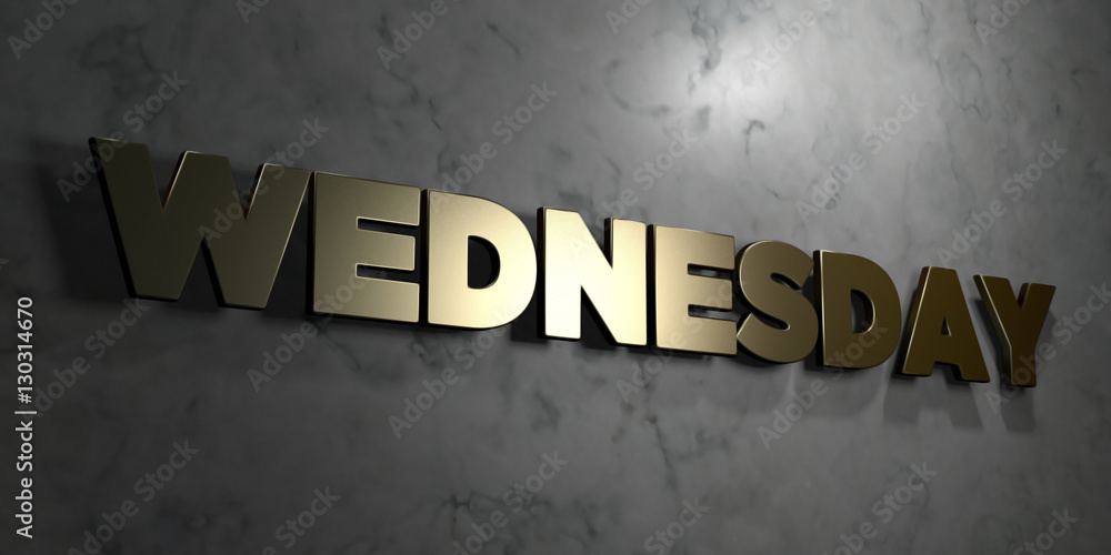 Wednesday - Gold sign mounted on glossy marble wall - 3D rendered ...