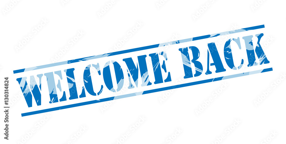 welcome back blue stamp on white background Stock Illustration | Adobe ...