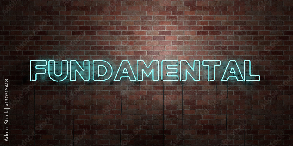 FUNDAMENTAL - fluorescent Neon tube Sign on brickwork - Front view - 3D ...
