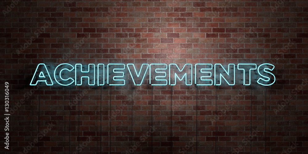 ACHIEVEMENTS - fluorescent Neon tube Sign on brickwork - Front view ...