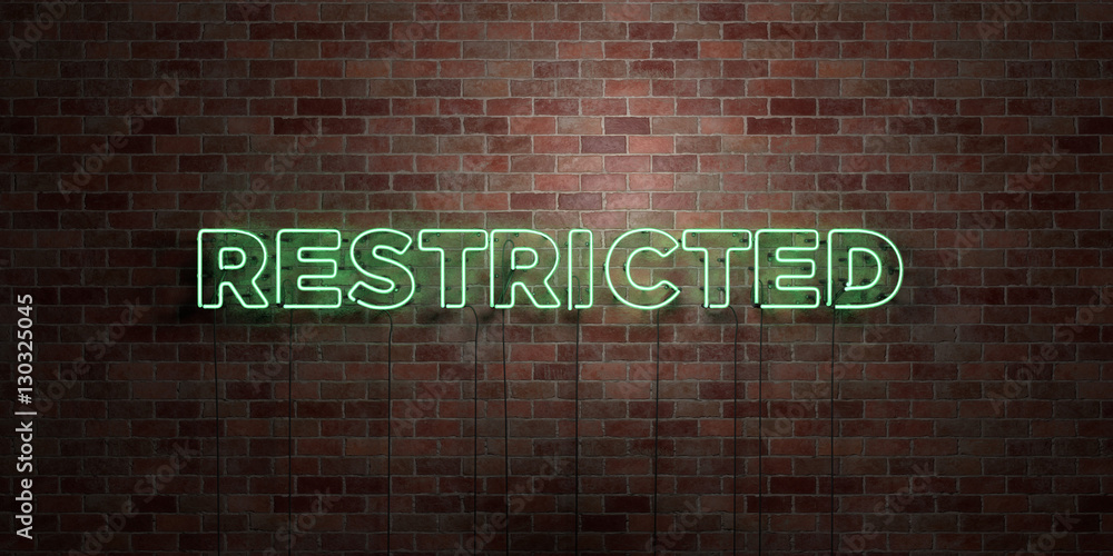 RESTRICTED - fluorescent Neon tube Sign on brickwork - Front view - 3D ...
