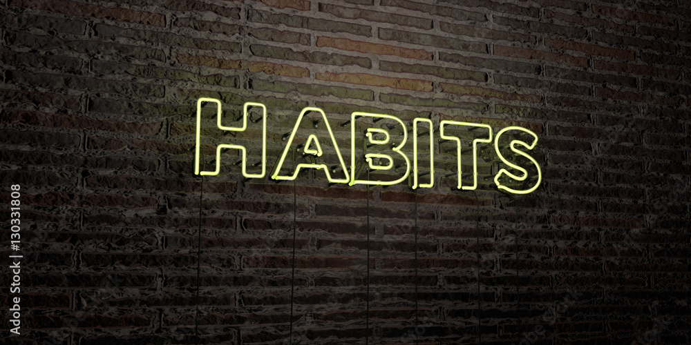 HABITS -Realistic Neon Sign on Brick Wall background - 3D rendered ...