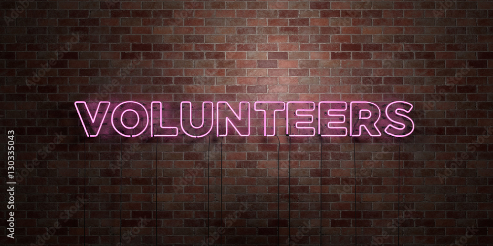 VOLUNTEERS - fluorescent Neon tube Sign on brickwork - Front view - 3D ...