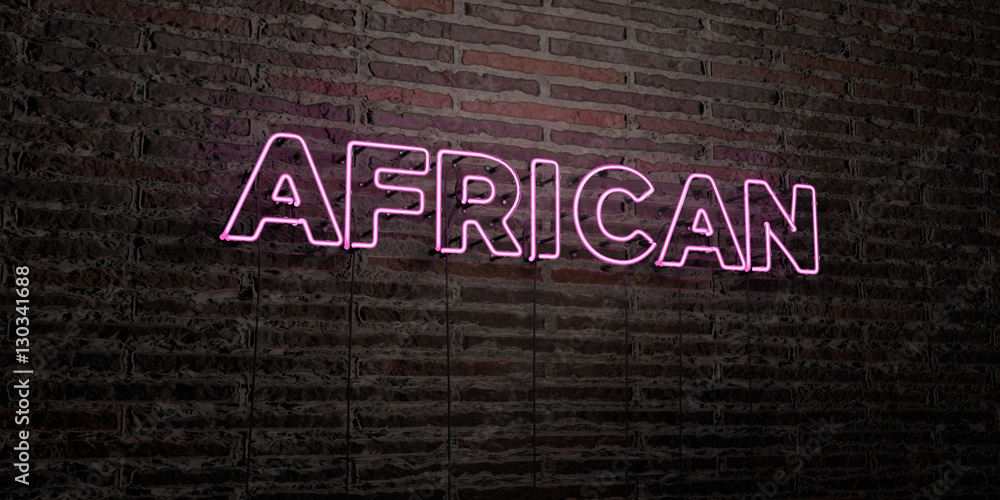 AFRICAN -Realistic Neon Sign on Brick Wall background - 3D rendered ...