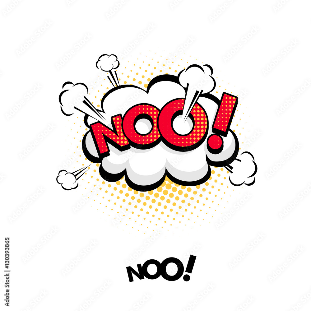 Comic speech bubble with emotional text No! Vector bright dynamic ...