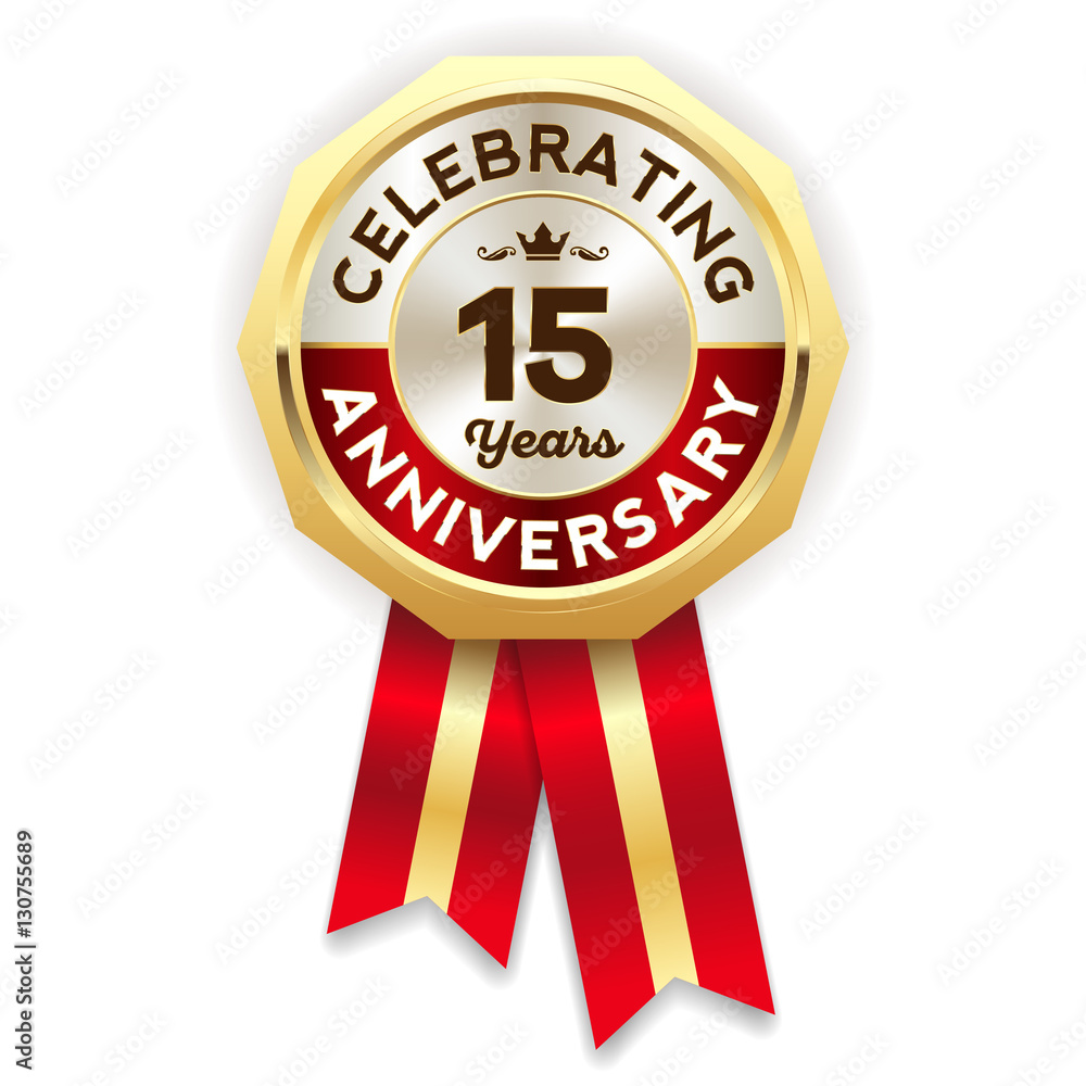 Red celebrating 15 years badge, rosette with gold border and ribbon ...