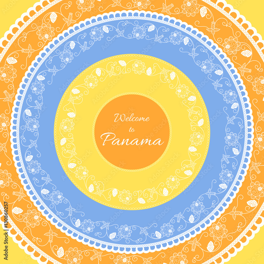 Welcome to Panama. Vector illustration. Travel design with round flower ...