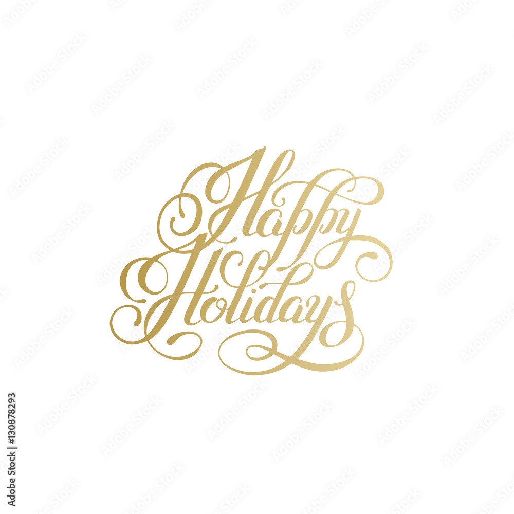 happy holidays gold handwritten lettering text inscription holid Stock ...