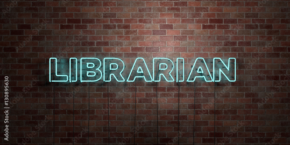LIBRARIAN - fluorescent Neon tube Sign on brickwork - Front view - 3D ...