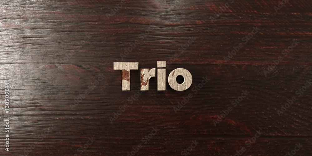 Trio - grungy wooden headline on Maple - 3D rendered royalty free stock ...