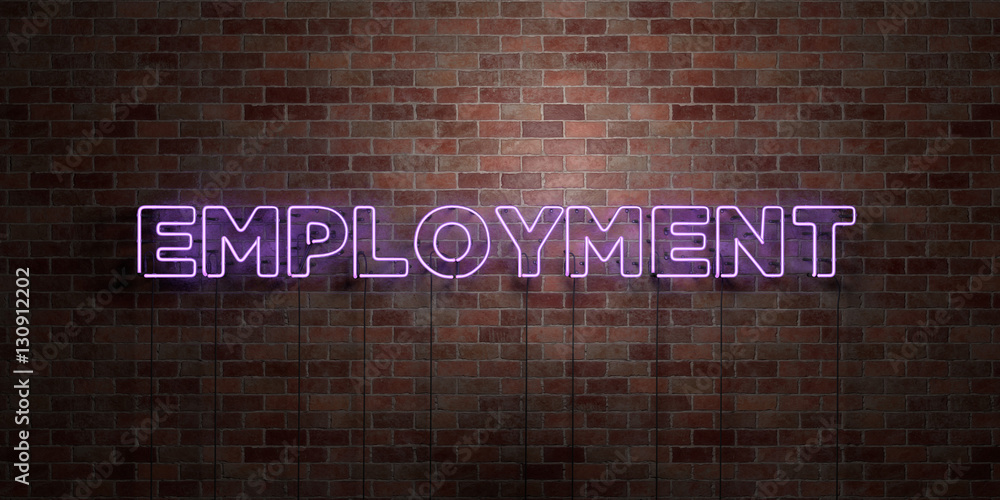 EMPLOYMENT - fluorescent Neon tube Sign on brickwork - Front view - 3D ...