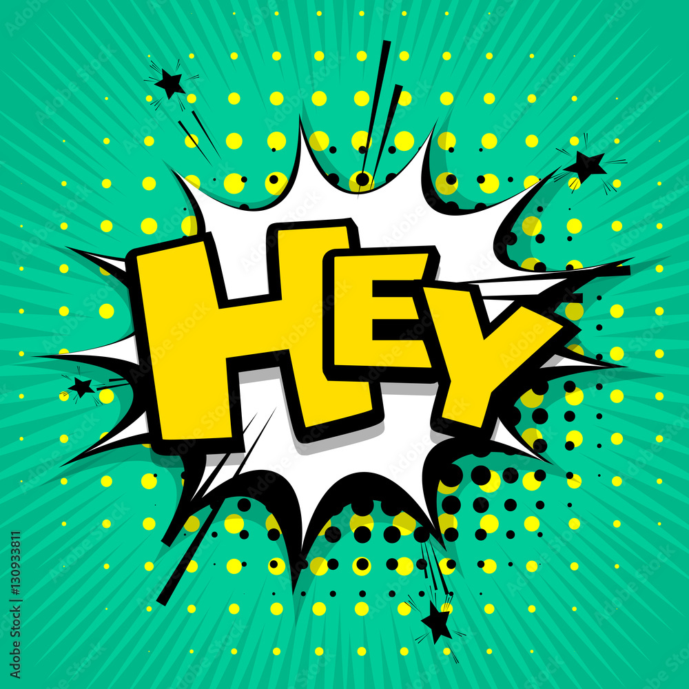 Comic text background hey Stock Vector | Adobe Stock
