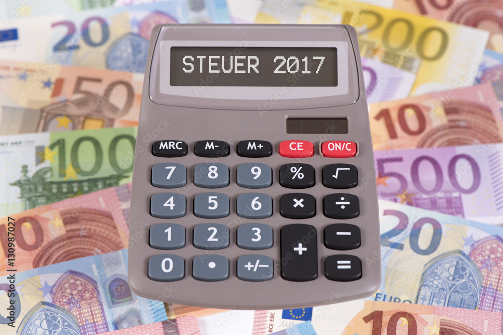 Taschenrechner mit Steuer 2017 und Euro Bargeld Stock Photo | Adobe Stock