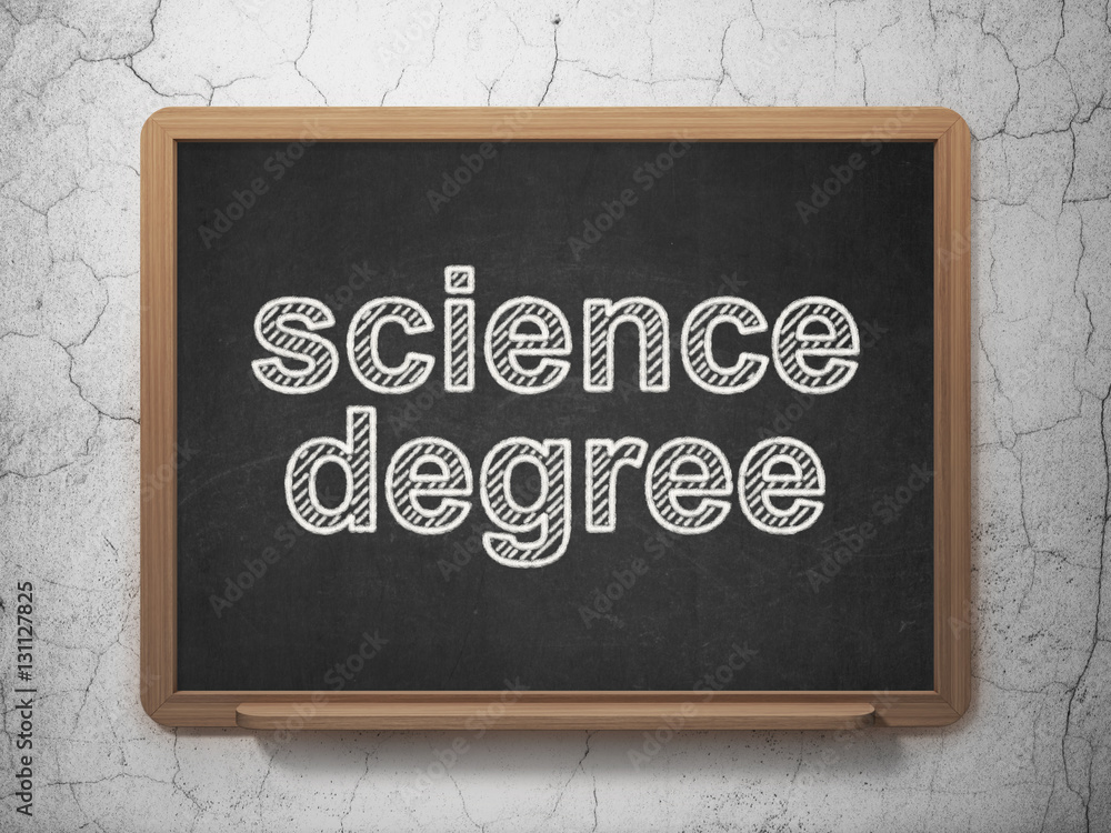 Science concept: Science Degree on chalkboard background Stock ...