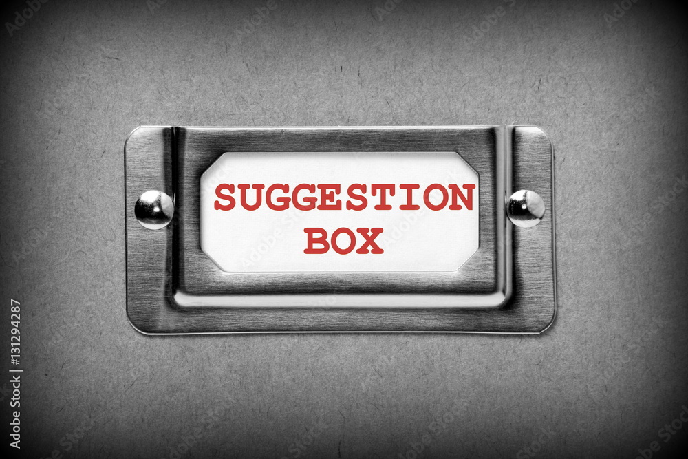 Drawer label with the words Suggestion Box in red text to provide a ...
