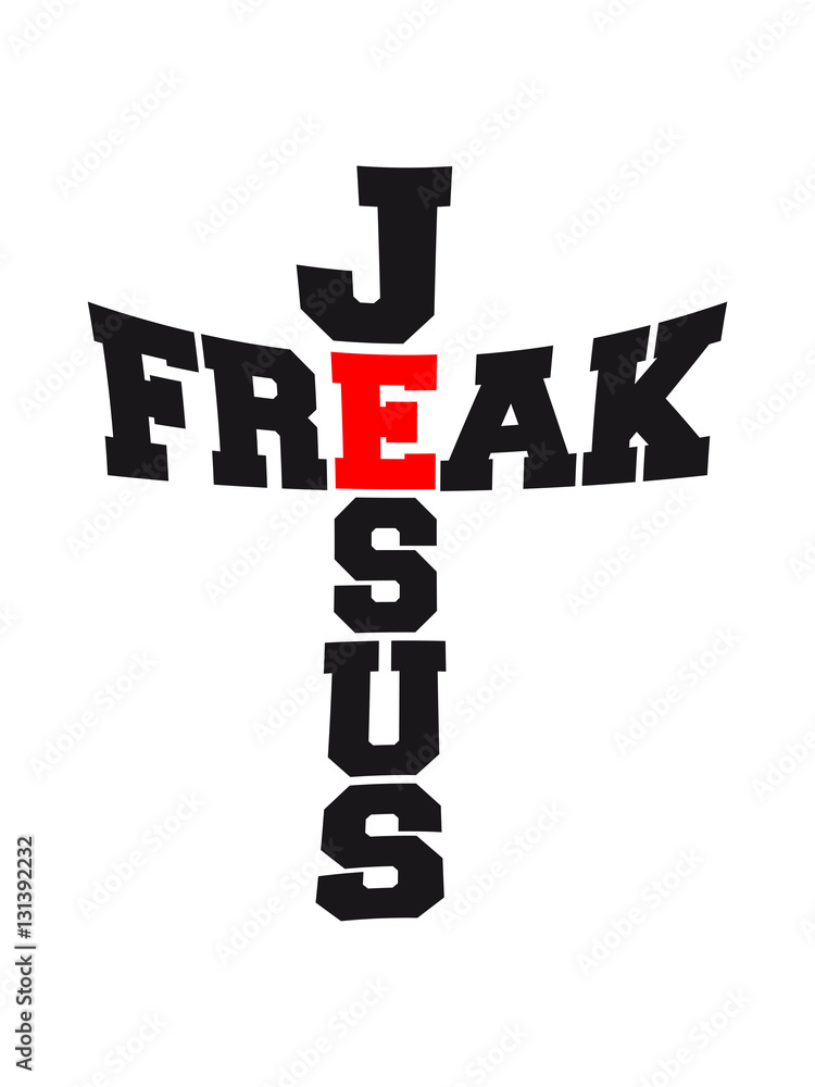 Form freak text scripture jesus cross life faith christ cool logo ...