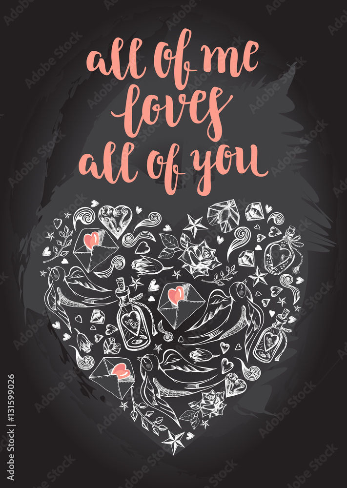 All of me loves all of you. Background with modern calligraphy brush ...