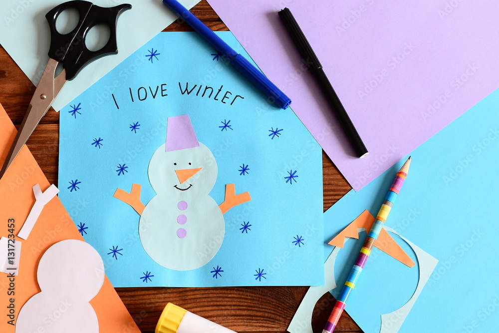 Snowman paper card with snowflakes and words I love winter. Materials ...