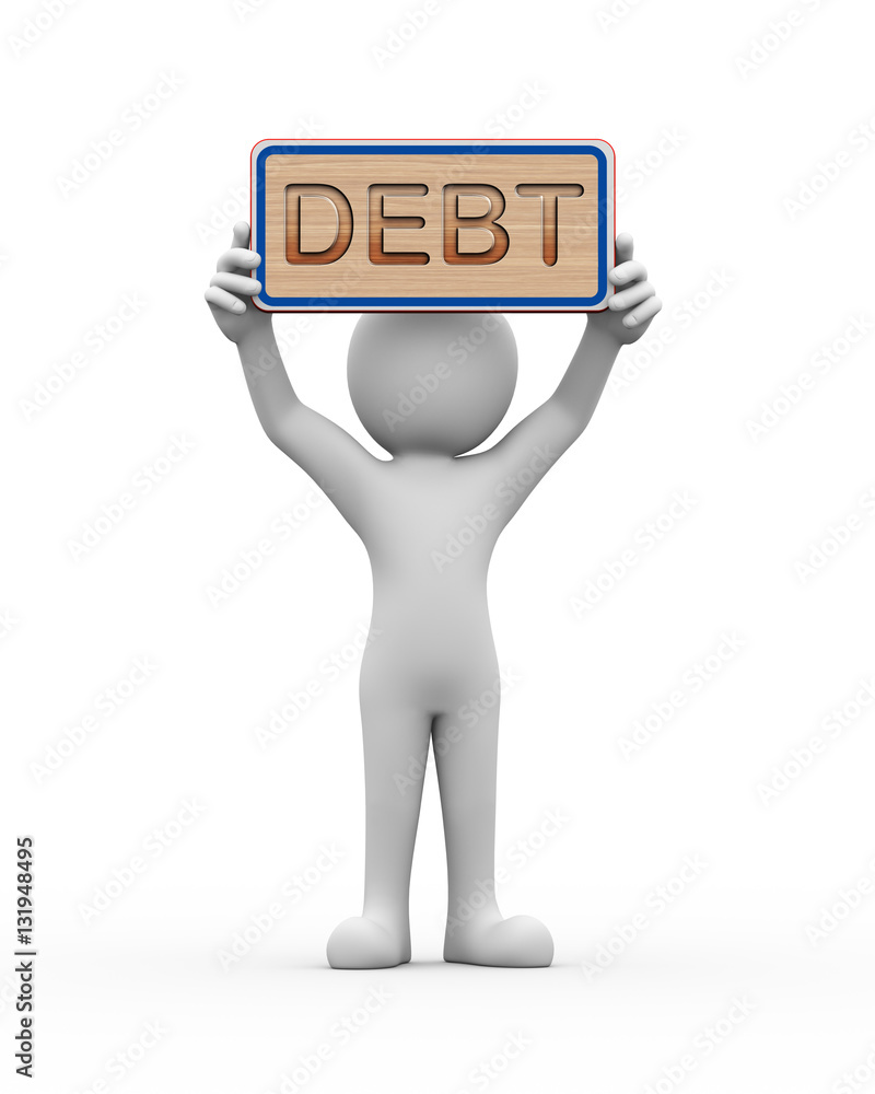 3d man holding engraved banner word text debt Stock Illustration ...